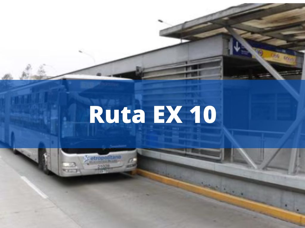 【EXPRESO 10 del Metropolitano】 Paraderos y Horarios